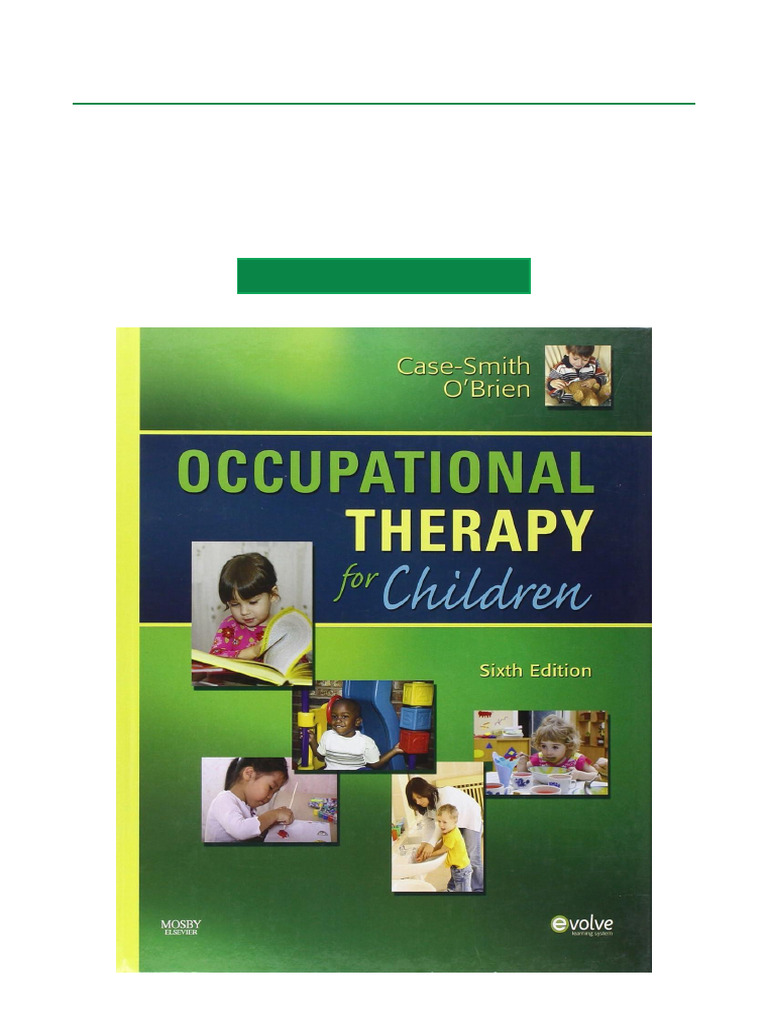 Occupational Therapy For Children 6th Edition Full Version Download