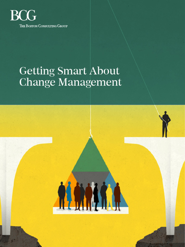 BCG Getting Smart About Change Management Jan 2017 - tcm9 162369 | PDF ...