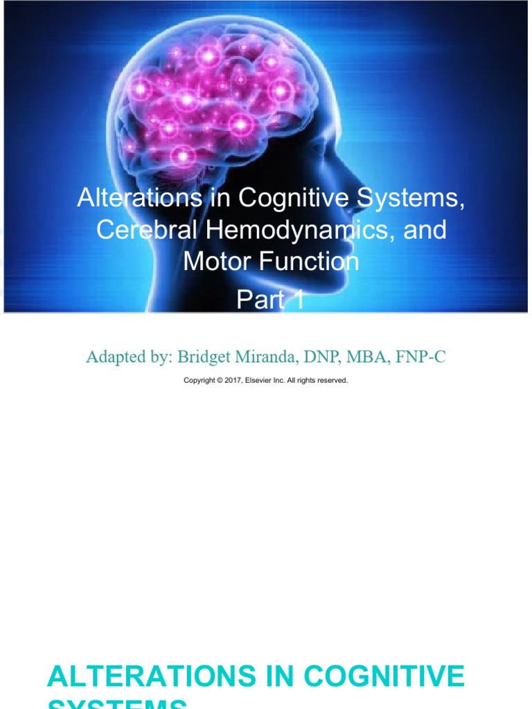 Alterations in Cognitive Systems, Cerebral Hemodynamic, and Motor Function Part 1 - Miranda ...