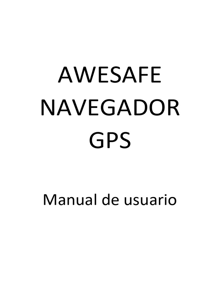 Manual de Usuario GPS AWESAFE en Español | PDF | Sistema de ...