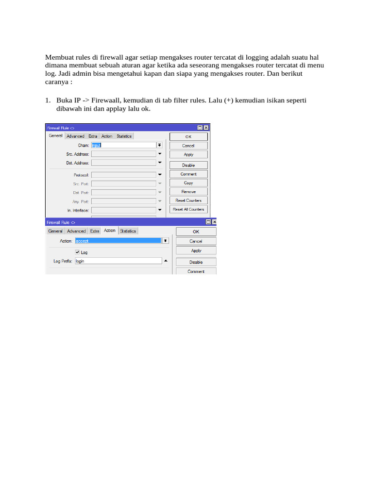 Membuat Rules Di Firewall Agar Setiap Mengakses Router Tercatat Di Logging Adalah Suatu Hal ...