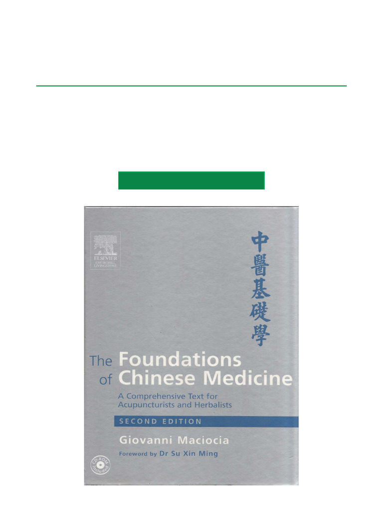 The Foundations of Chinese Medicine A Comprehensive Text For Acupuncturists and Herbalists ...