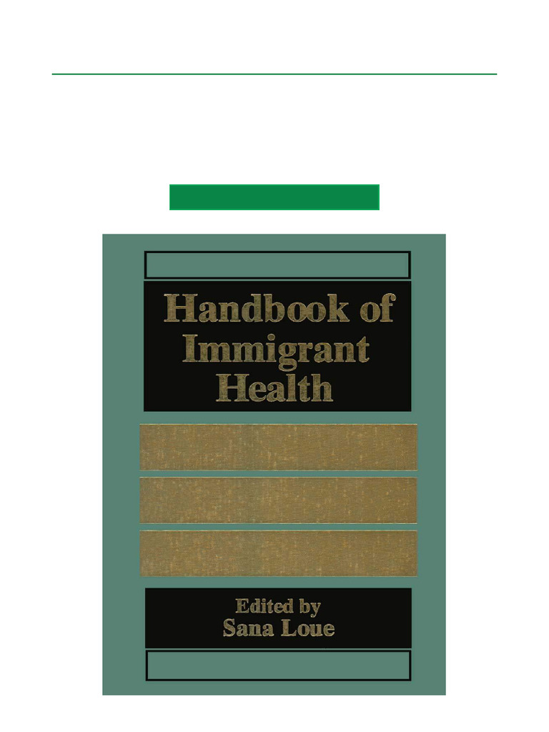 Handbook of Immigrant Health, 1998th Edition All Sections Download ...