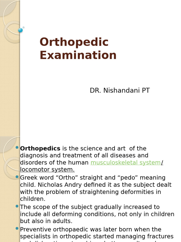 Orthopedic Examination Overview | PDF | Orthopedic Surgery | X Ray
