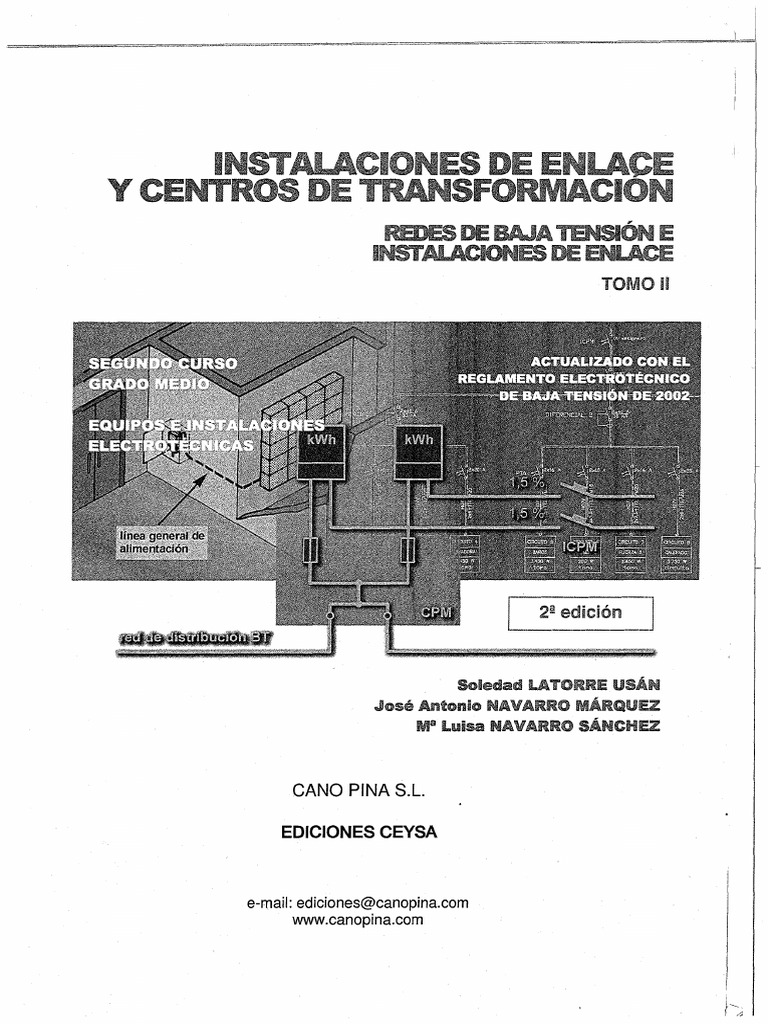 Instalaciones de Enlace y Centros de Transformación. Redes de Baja Tensión e Instalaciones de ...