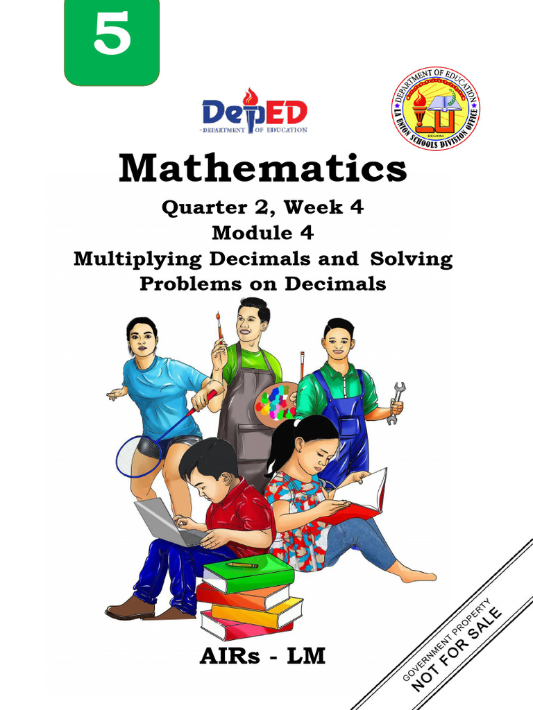 MATHEMATICS-5 - Q2-WEEK-4-MODULE-4-multiplying Decimals and Solving ...