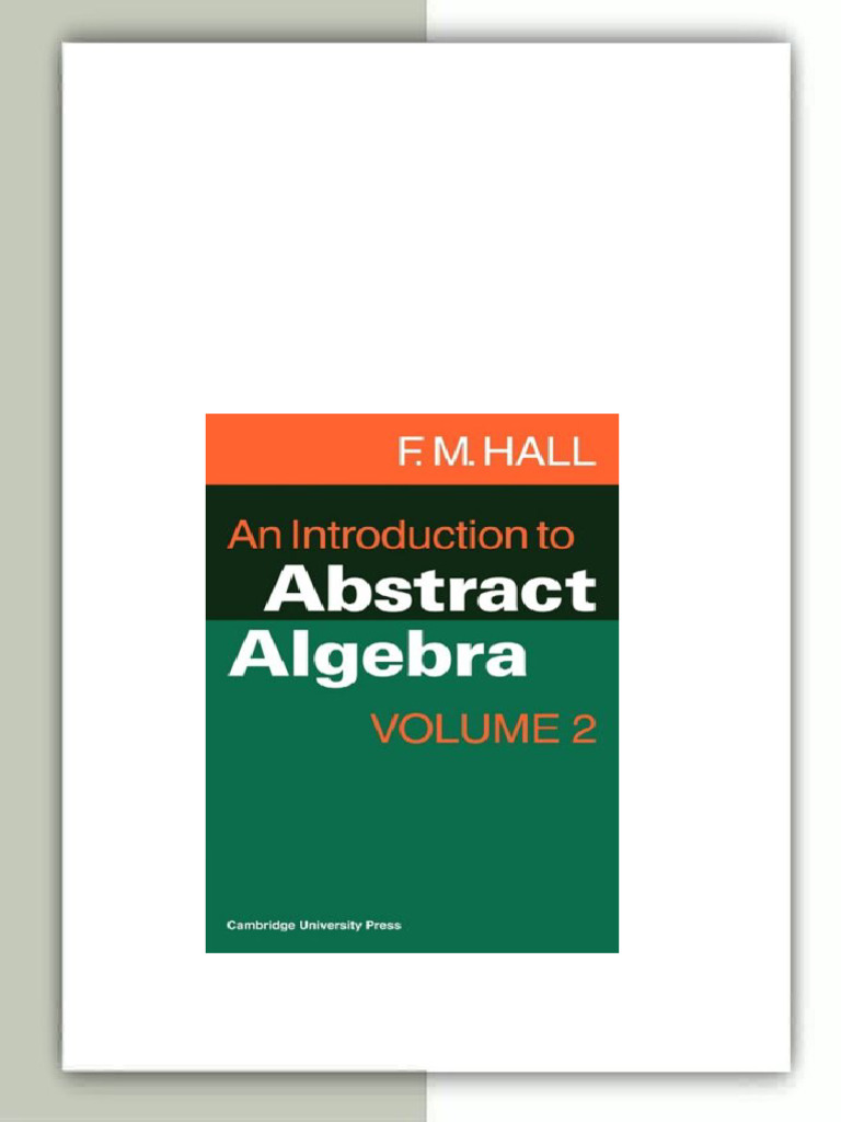 An Introduction To Abstract Algebra Volume 2 1 Digital Reissue Of 1969 Edition Edition F M
