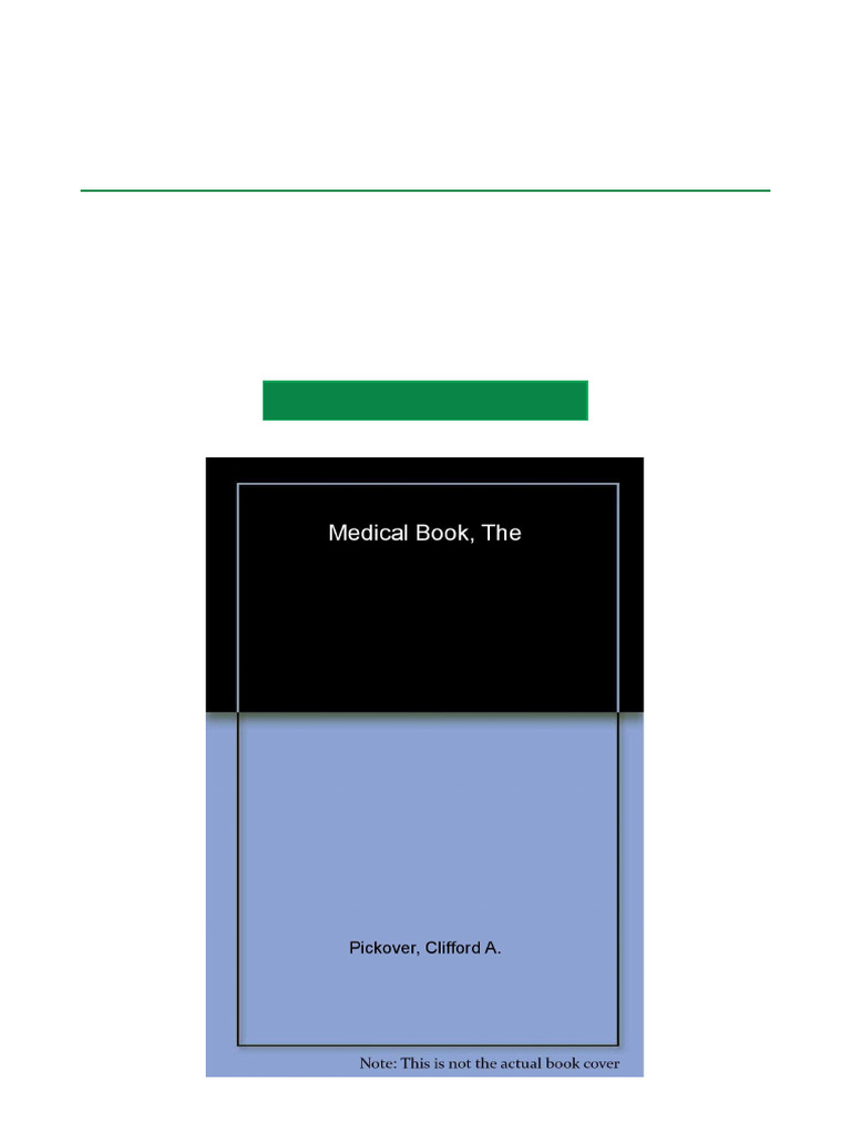 The Medical Book From Witch Doctors To Robot Surgeons, 250 Milestones ...