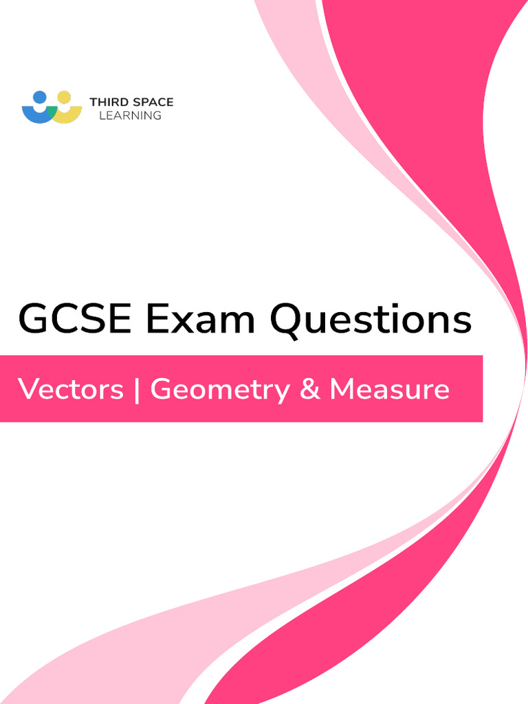 GCSE Vectors Exam Questions & Answers | PDF | Euclidean Vector | Linear ...