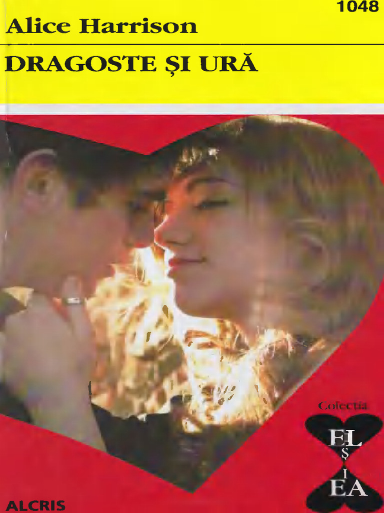 Alice Harrison - Dragoste Și Ura | PDF