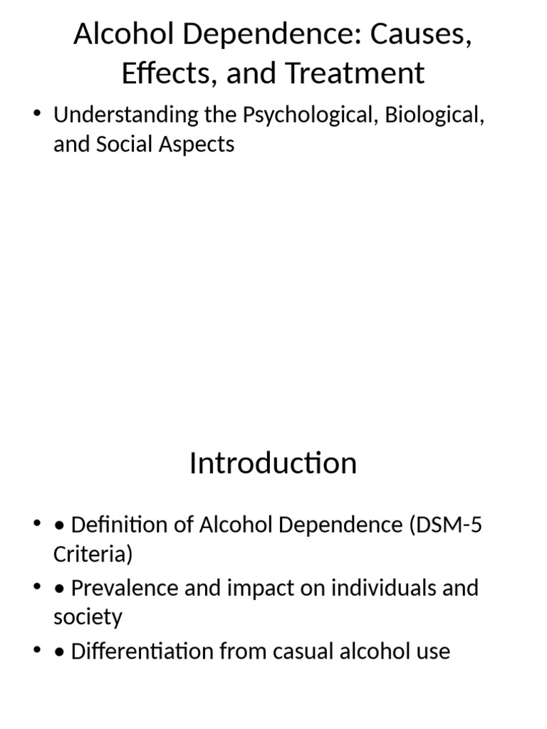 Understanding Alcohol Dependence: Causes & Treatment | PDF | Alcoholism ...