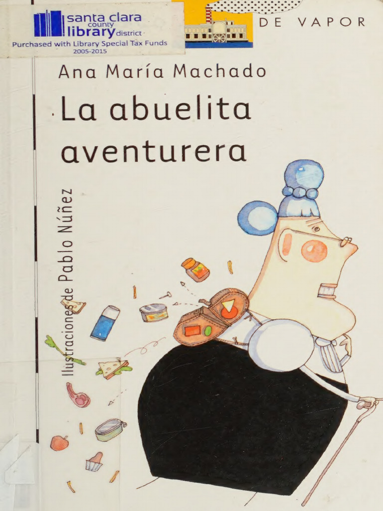 La Abuelita Aventurera Spanish Edition Ana Maria Machado Pdf
