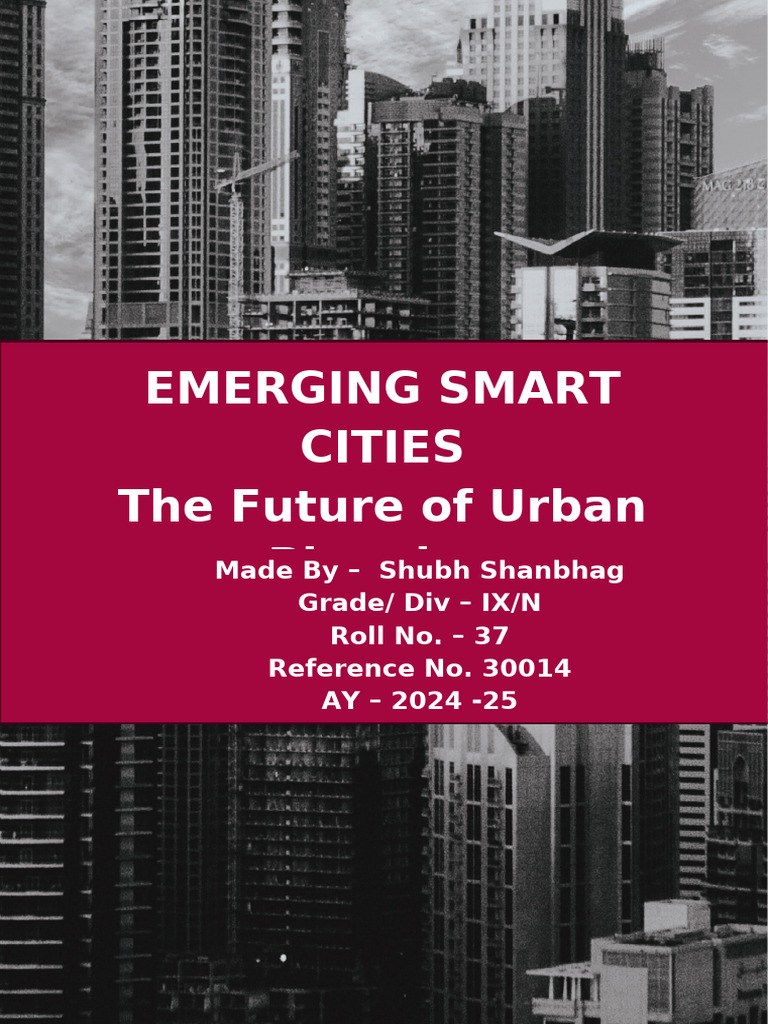 Grade 9 Economics Project Semester 2 - Smart Cities | PDF | Internet Of ...