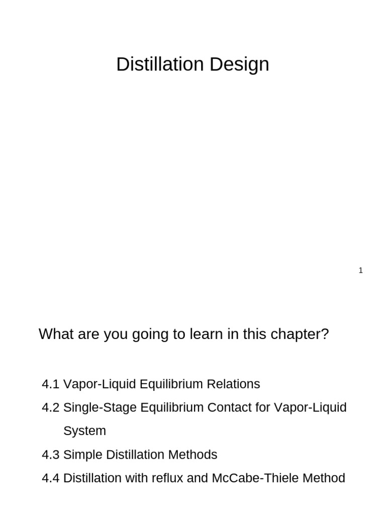 Distilation Design - 1 | PDF | Distillation | Phases Of Matter