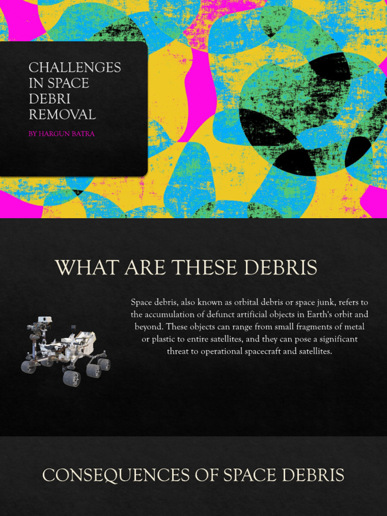 Challenges in Space Debri Removal | PDF | Space Debris | Solar System