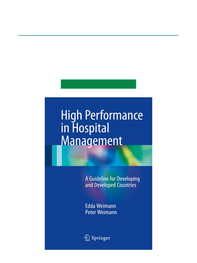 High Performance in Hospital Management A Guideline For Developing and ...
