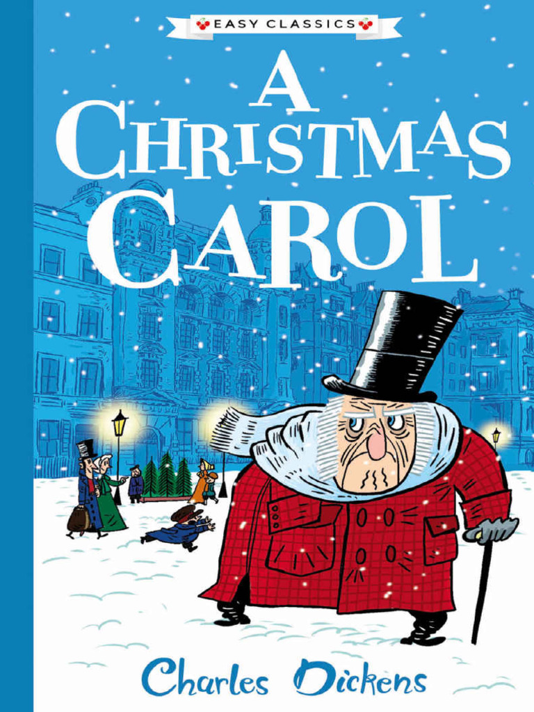 Charles Dickens - A Christmas Carol (The Charles Dickens Children's ...