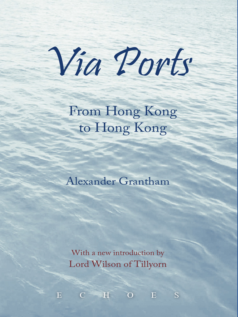 Sir Alexander Grantham's Hong Kong Legacy | PDF | Hong Kong | China