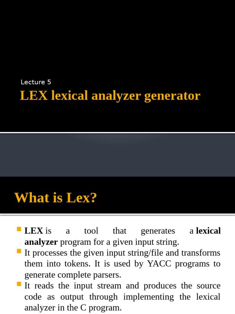 Lec5 LEX Lexical Analyzer Generator | PDF | Software Development | Implementation