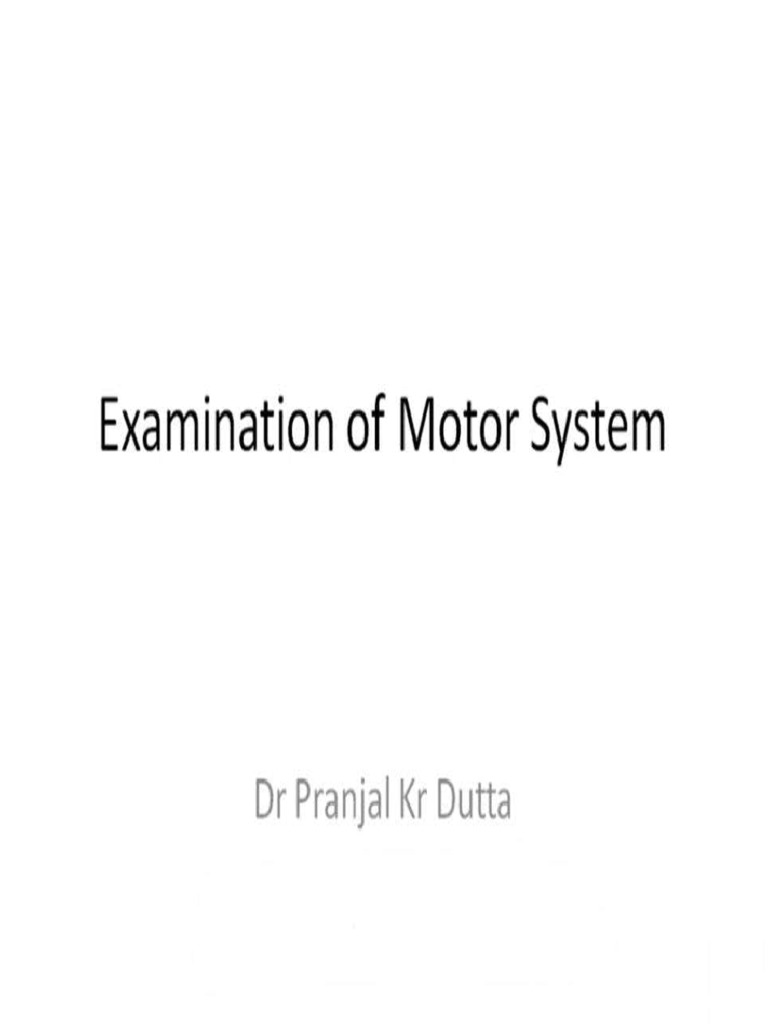 Examination of Motor System | PDF