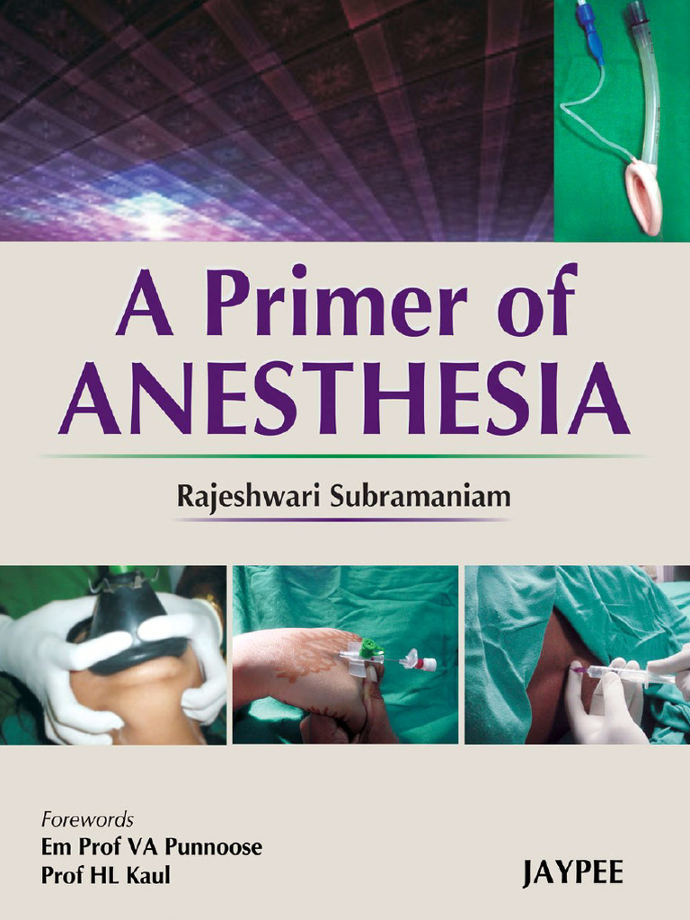 Subramaniam's Anesthesia Primer Guide | PDF | Anesthesia | Benzodiazepine