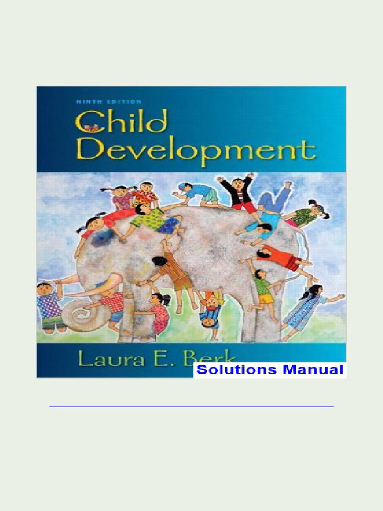 Child Development 9th Edition Berk Ebook and TestBank Bundle | PDF ...