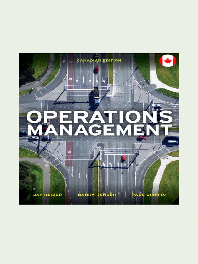 Operations Management First Canadian Edition Jay Heizer Barry Render Paul Griffin Ebook and ...