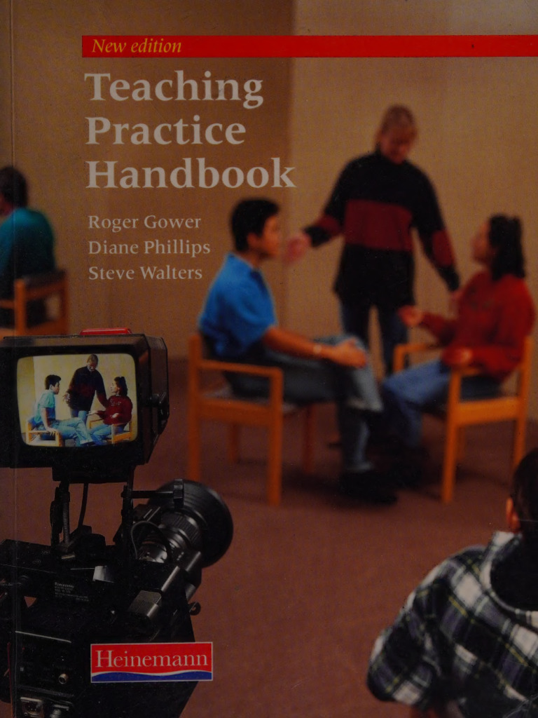 Teaching Practice Handbook - Roger Gower Diane Phillips Steve Walters ...