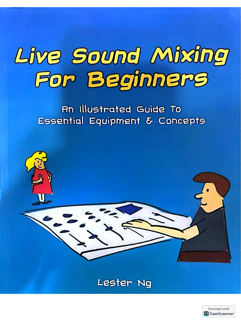 Live Sound Mixing For Beginners | PDF