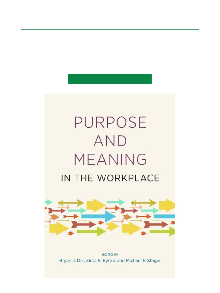 Purpose and Meaning in The Workplace Full Book Download | PDF | Business