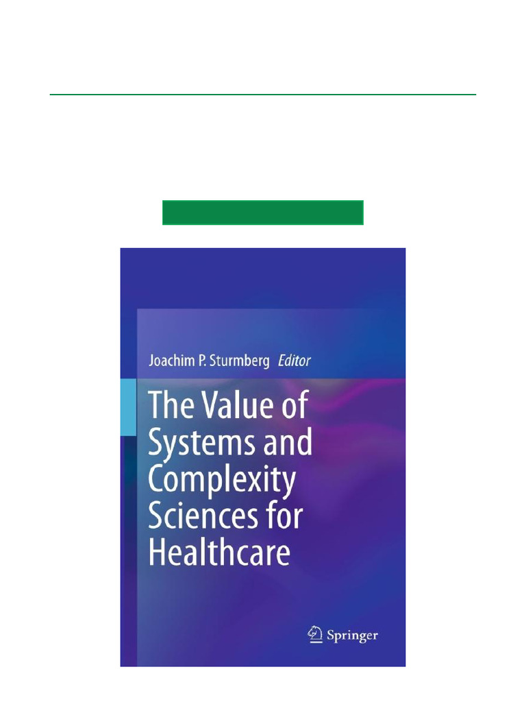 The Value of Systems and Complexity Sciences For Healthcare Reference ...