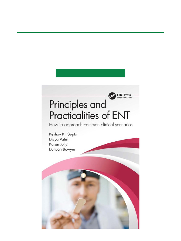 Principles and Practicalities of ENT How To Approach Common Clinical ...