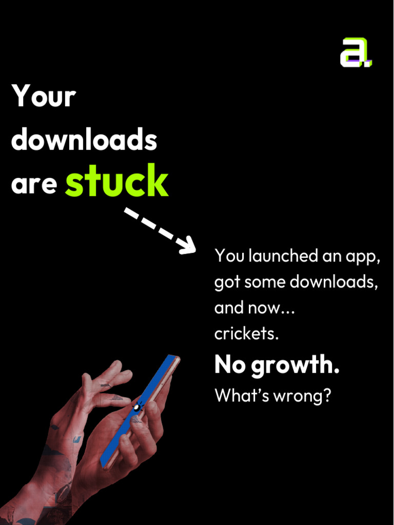 Your Downloads Are STUCK | PDF