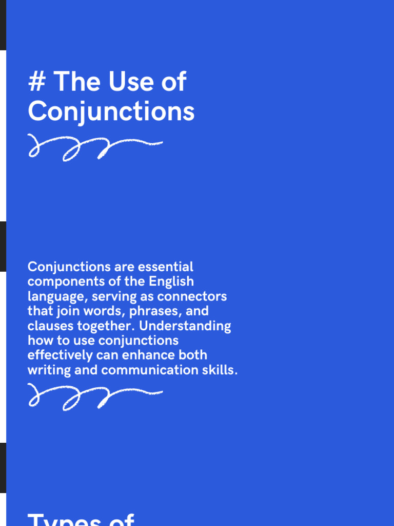 The Use of Conjunctions - Docx - Presentation | PDF | Grammar | Language Mechanics