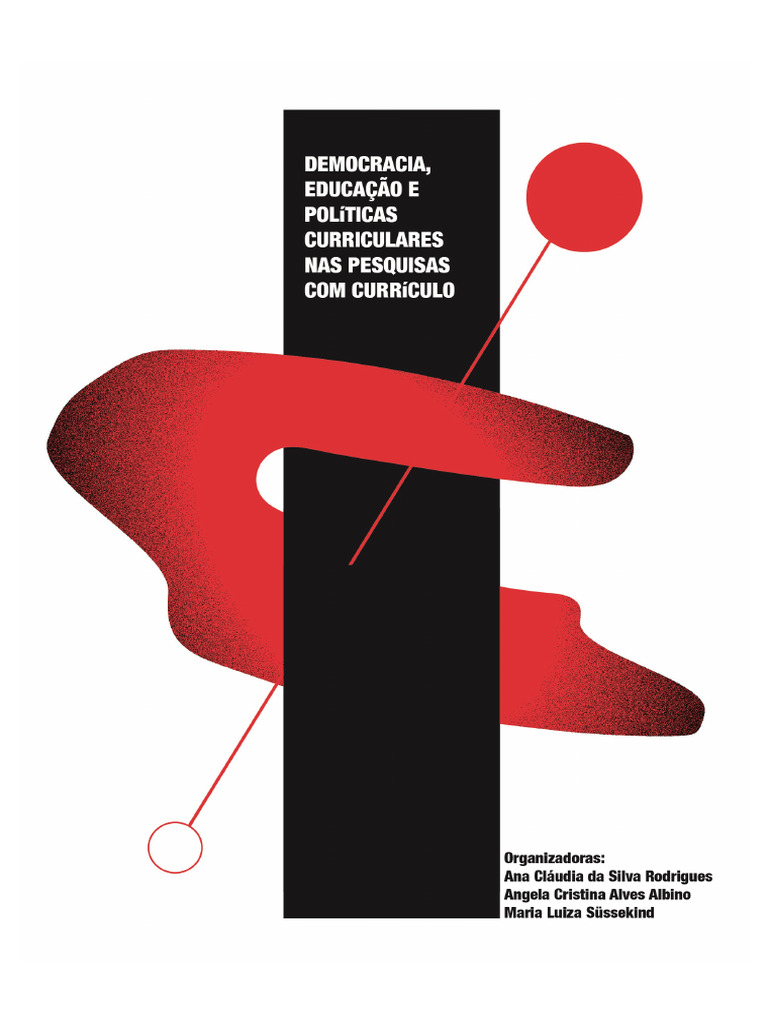 Democracia - Educa - o e Pol-Ticas Curriculares Nas Pesquisas Com Curr-Culos | PDF | Pedagogia ...