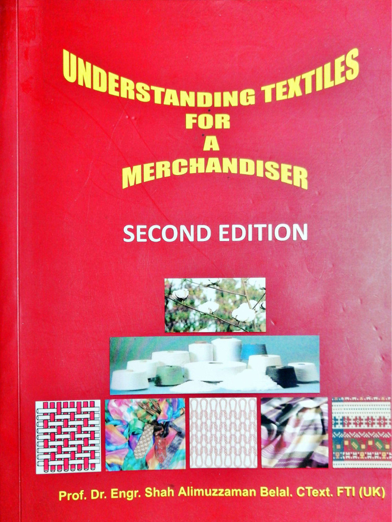 Understanding Textiles For A Merchadiser (Full Book by Shah Alimuzzaman ...