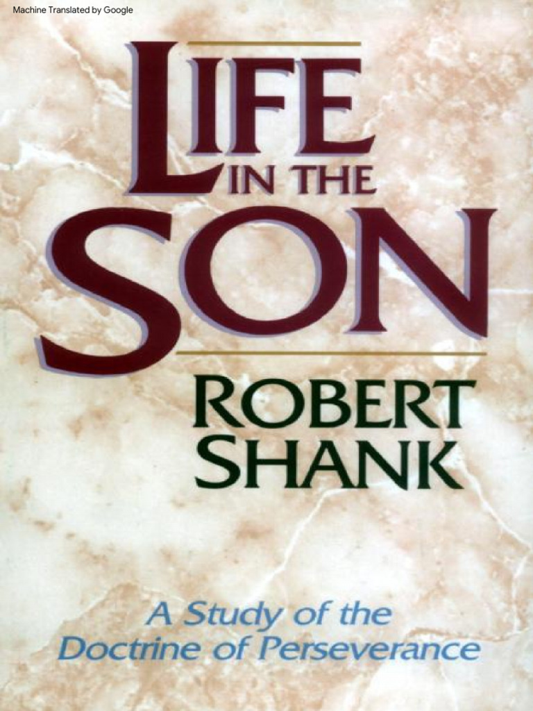 Robert Shank-La Vida en El Hijo | PDF | Cristo (título) | Salvación