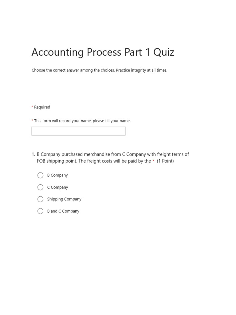 Accounting Process Part 1 Quiz (ACN 1101-6 - FINANCIAL ACCOUNTING AND ...