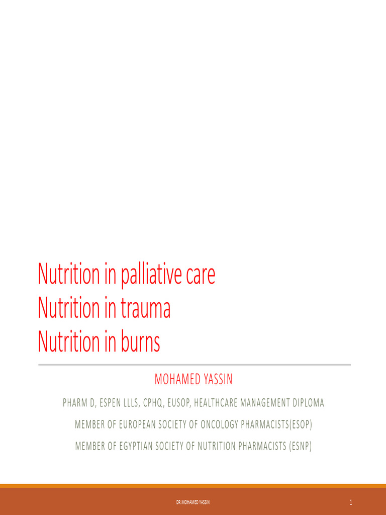 Lec 12-Nutrition in Palliative care-Trauma-Burn | PDF | Palliative Care ...