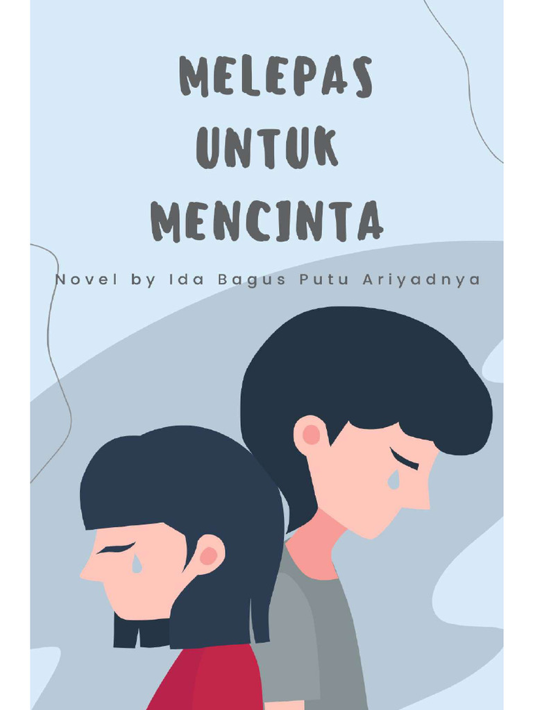 Novel - Melepas Untuk Mencinta | PDF