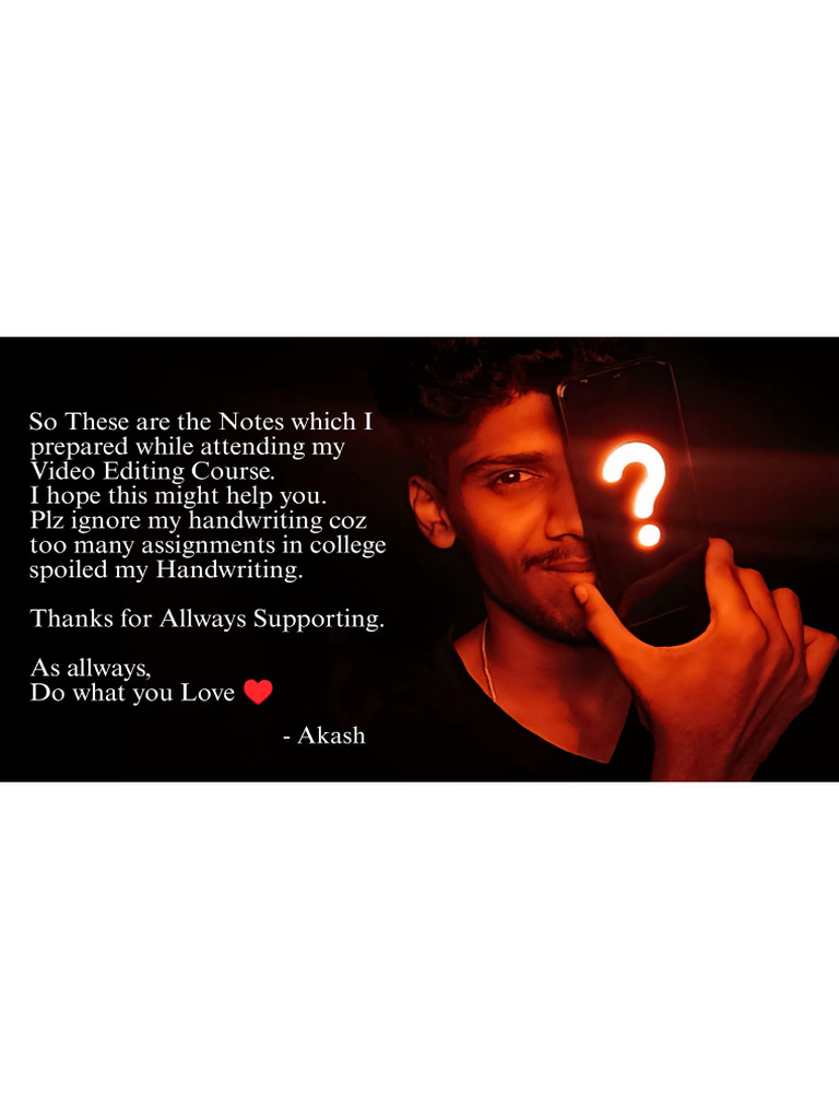 Video Editing notes by Akash Star! ⚡ | PDF