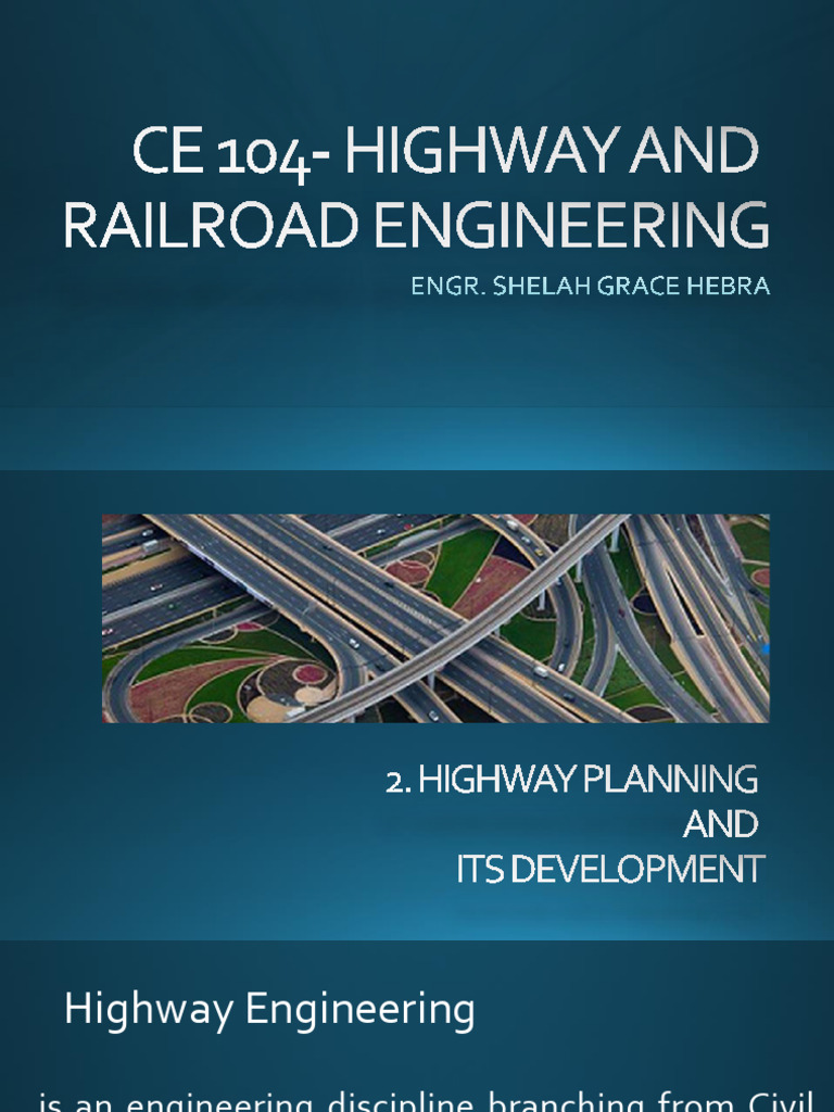 CE 104 2 - Highway Planning and Its Development 2.0 2.5 | PDF ...