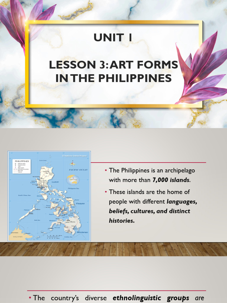 UNIT 1 - Lesson 3 - Art Forms in The Philippines | PDF | Philippines