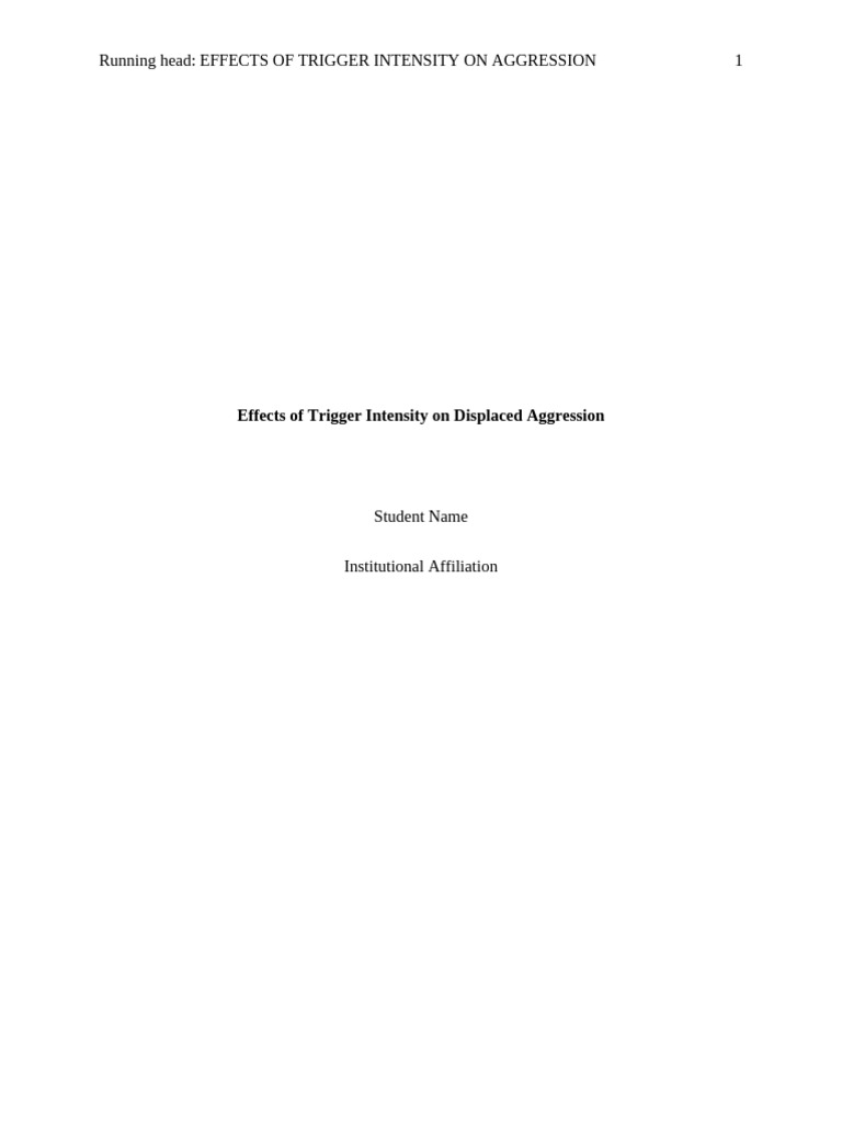 The Moderating Effect of Trigger Intensity On Triggered Displaced ...