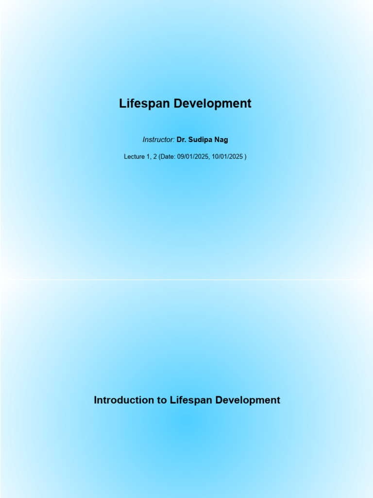 Lecture1, 2-Lifespan Development | PDF | Developmental Psychology | Behavioural Sciences