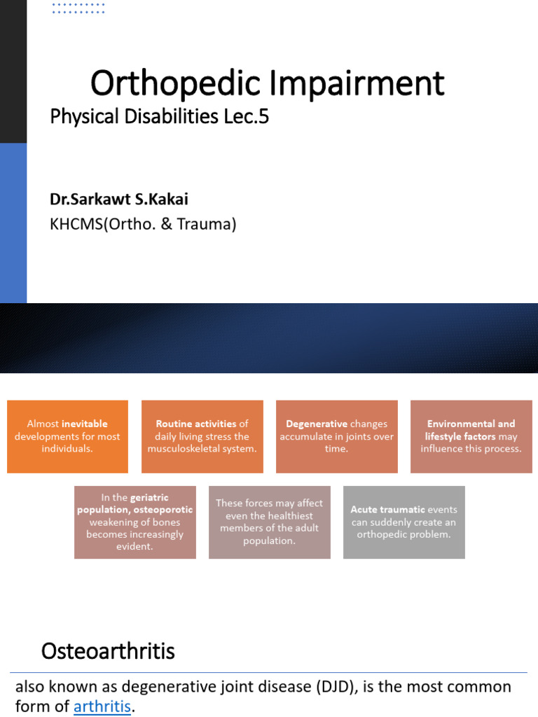 Lec.5 Orthopedic Impairments PD | PDF | Osteoarthritis | Arthritis
