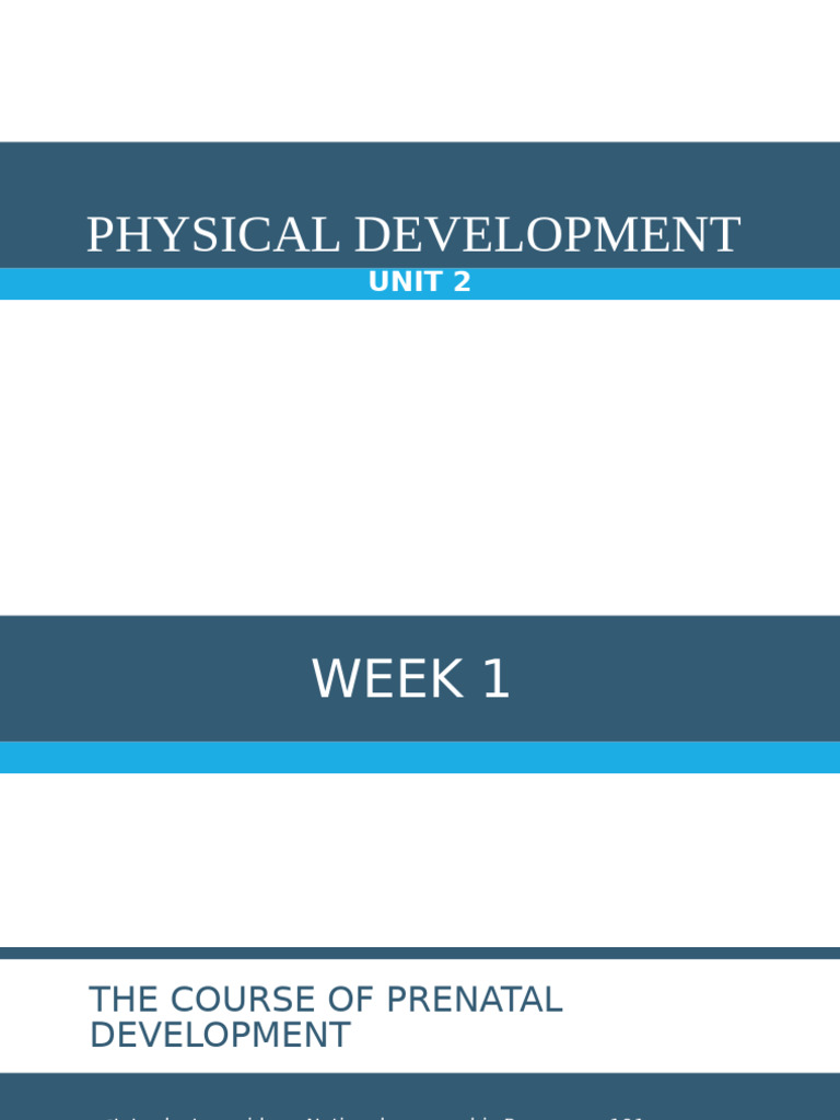 Unit 2 - Physical Development | PDF | Prenatal Development | Senescence