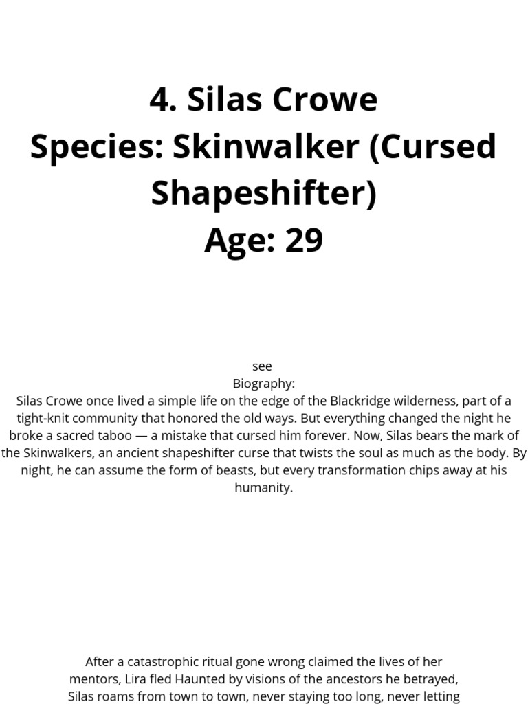 Silas Crowe Species: Skinwalker (Cursed Shapeshifter) Age: 29 | PDF
