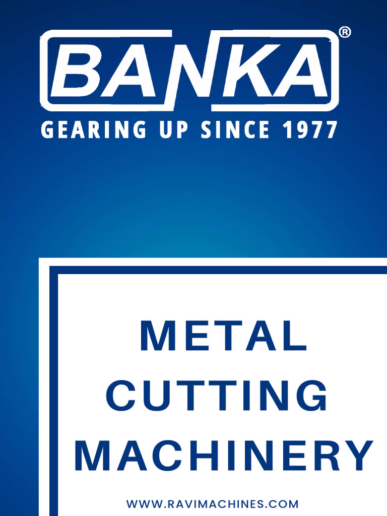 Banka Metal Cutting Machines Overview | PDF | Drill | Grinding ...