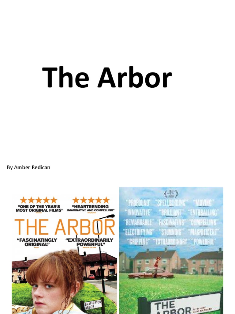 The Arbor: by Amber Redican | PDF | Entertainment | Cinema